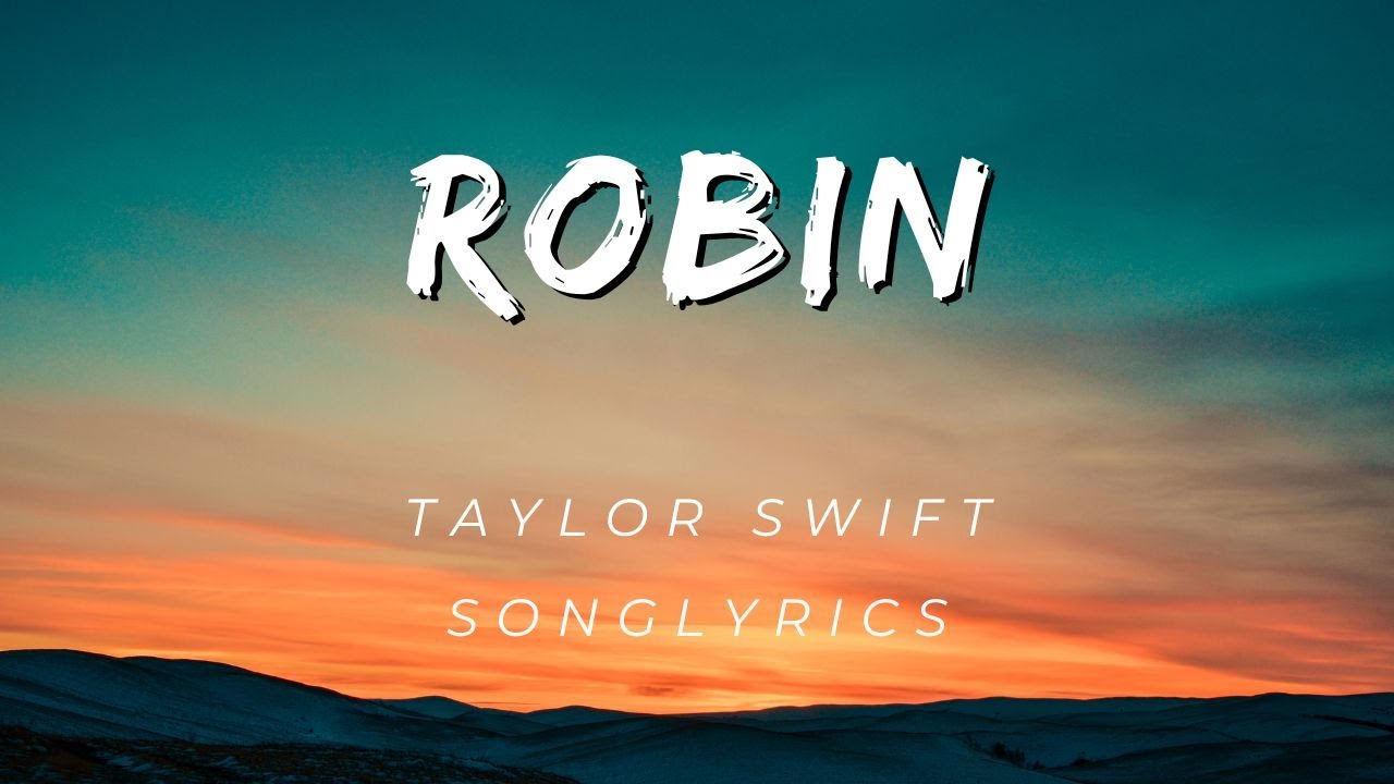 Taylor Swift - ROBIN| KARAOKE LYRICS - YouTube