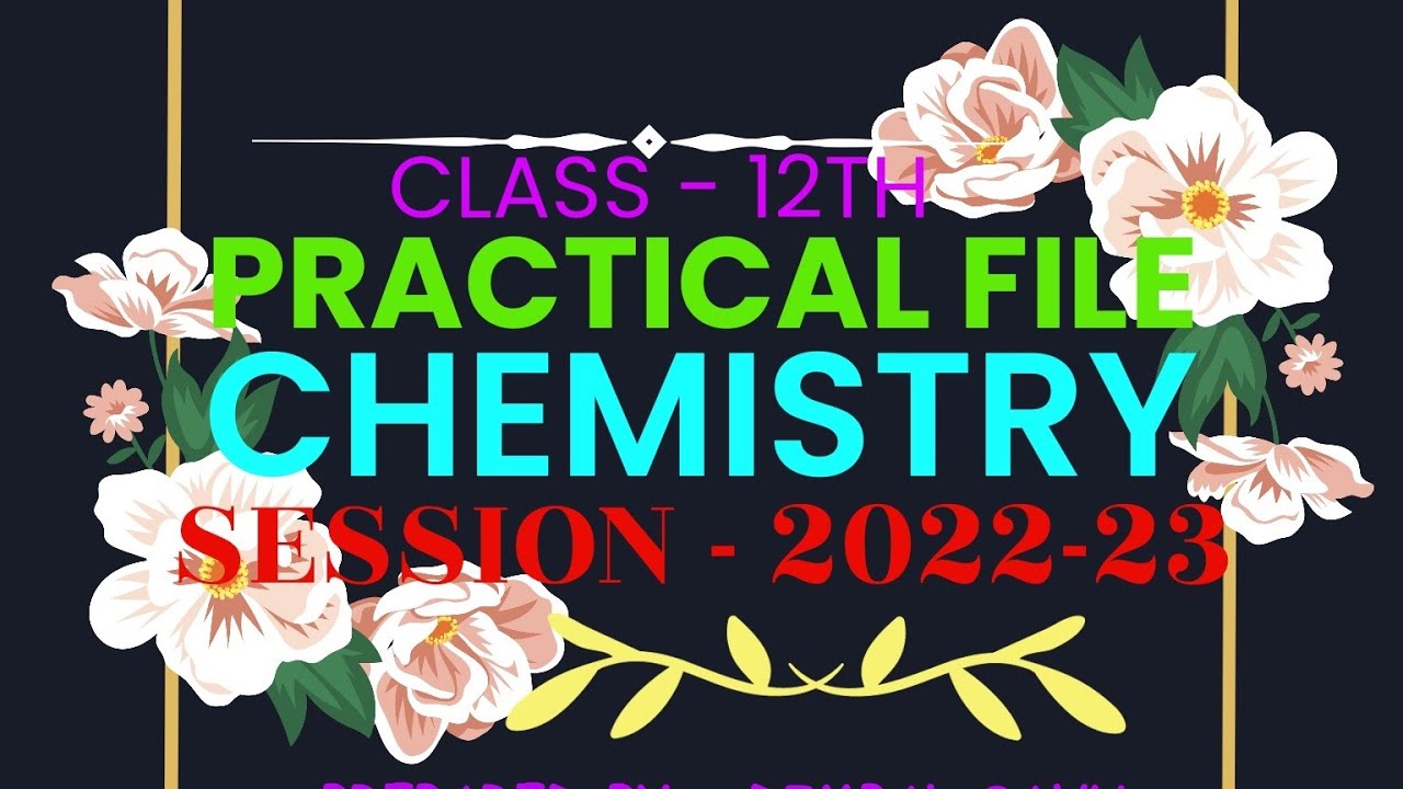 class 12th chemistry practical file experiments session 2022-23 - YouTube