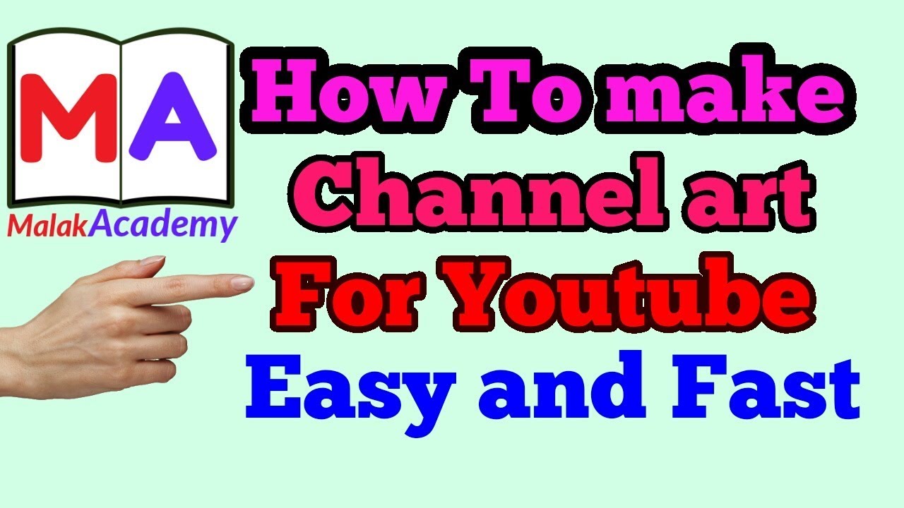 How to Make Youtube Channel Art Easy And Fast - YouTube
