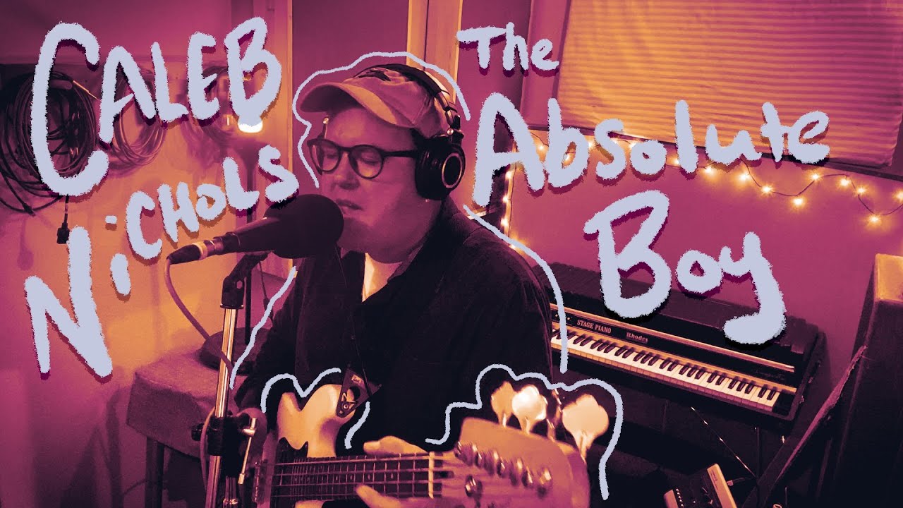 Caleb Nichols - The Absolute Boy (Live Studio Performance) - YouTube