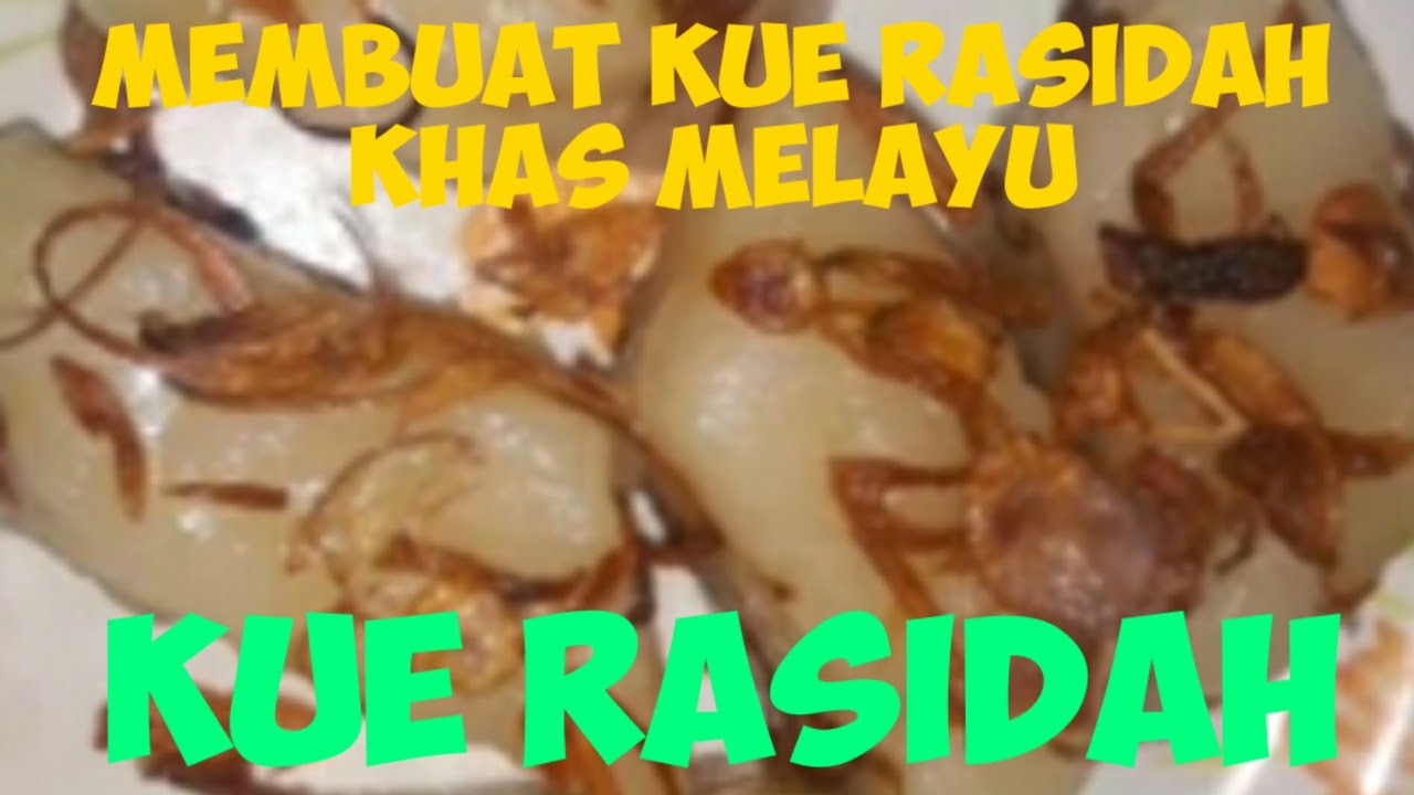 Kue Rasidah khas Melayu tempoe dulu#cemilanenak#kue#Rasidah - YouTube
