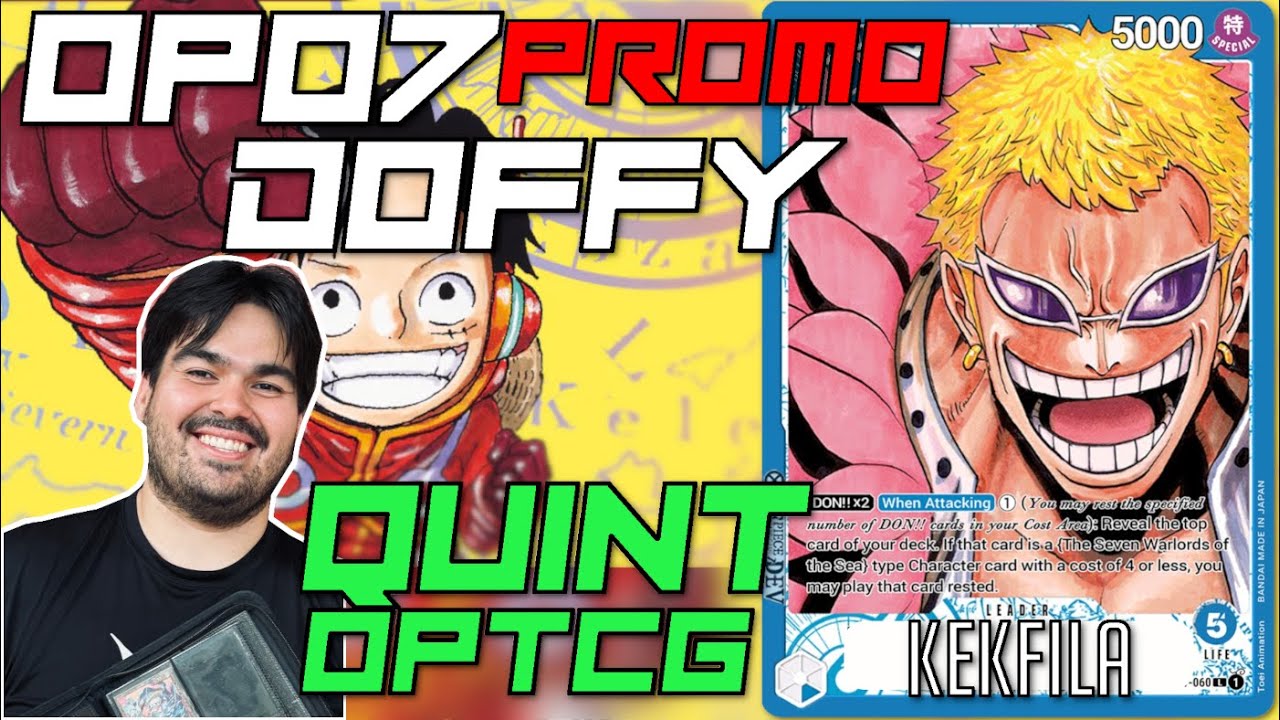 OP07 Doffy Promo Guide with Quint - OPTCG - YouTube