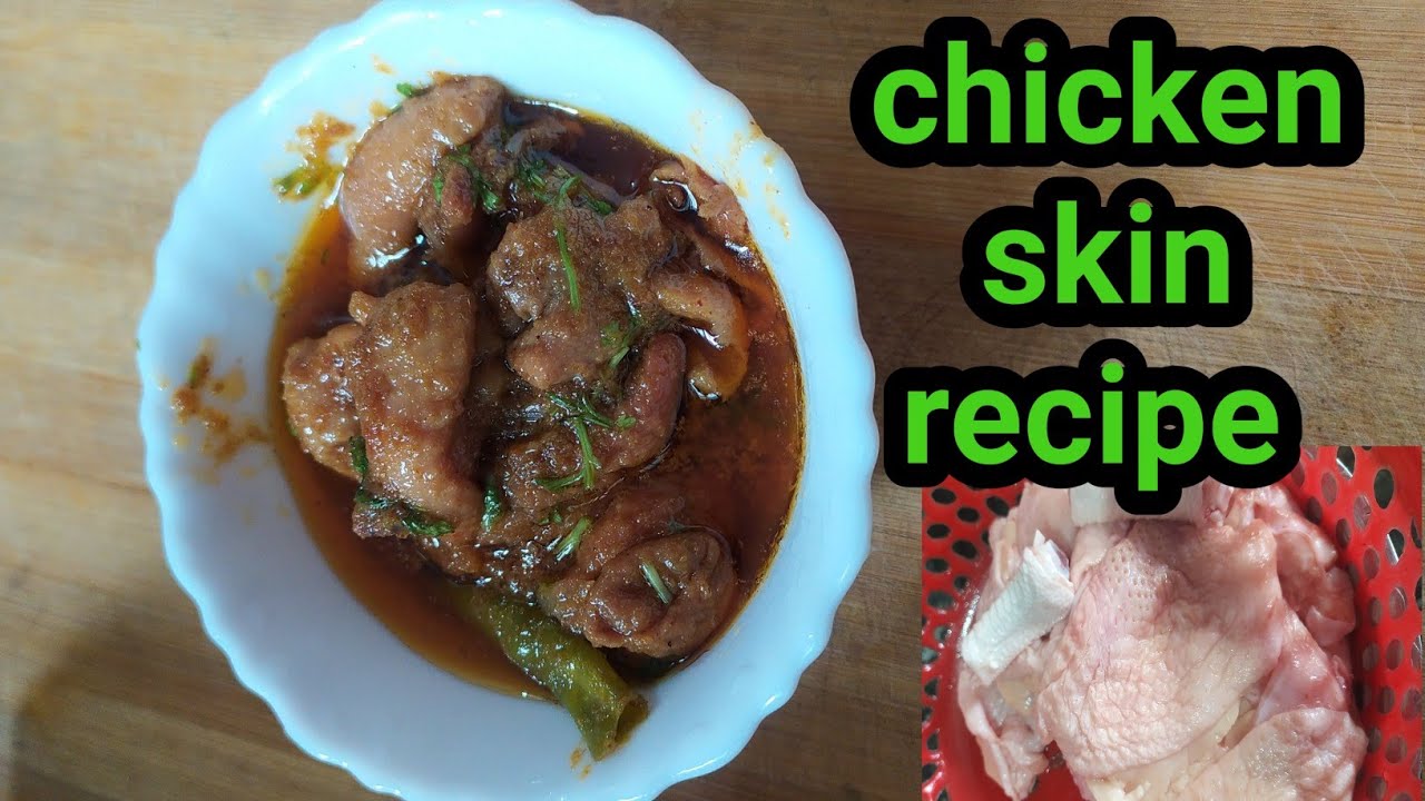 chicken skin curry recipe, chicken skin recipe,#chicken # ...