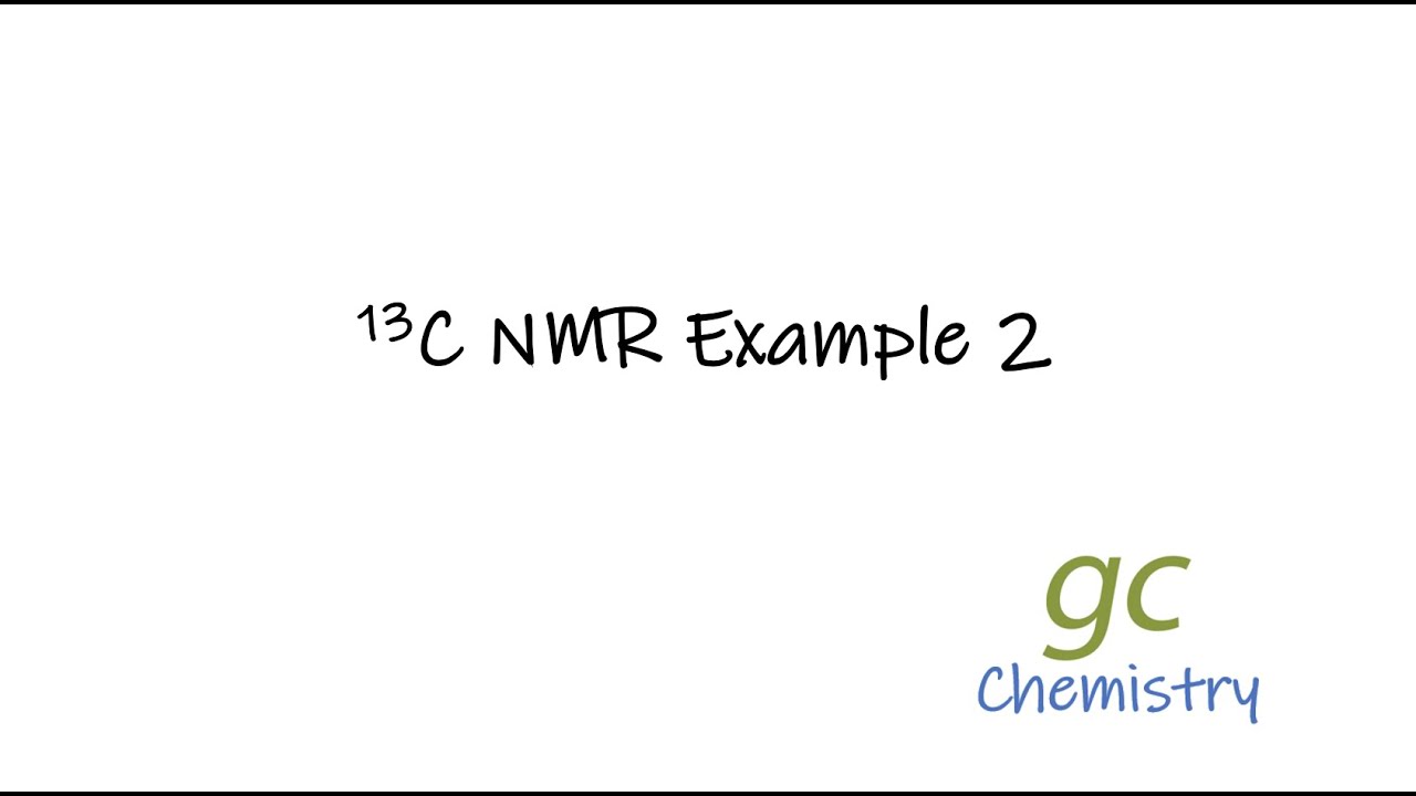 Carbon 13 NMR examples 2 - YouTube