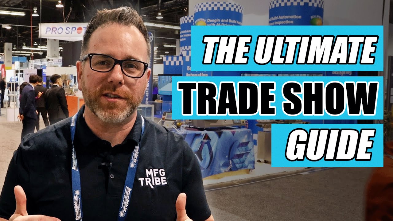 The ULTIMATE Trade Show Guide - YouTube