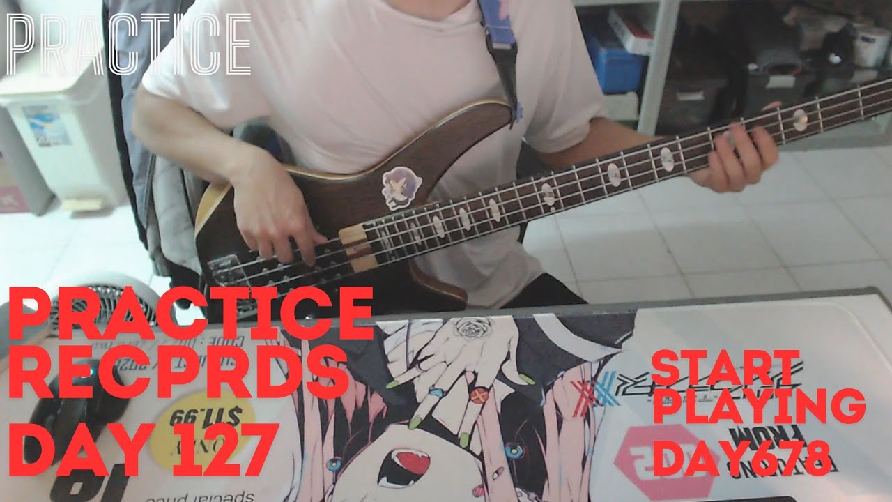 【Bass】Day 127 of recording and practicing Bass - YouTube