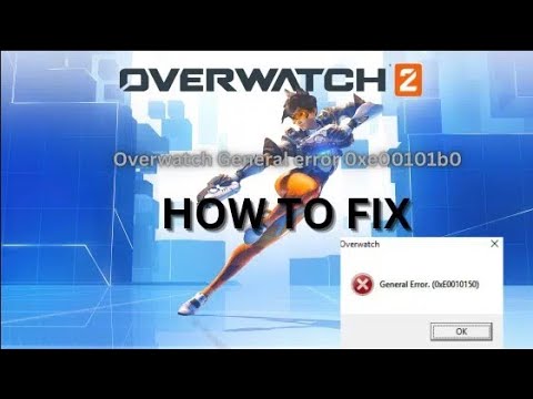 Overwatch 2 General error 0xe00101b0 – How To Fix - YouTube