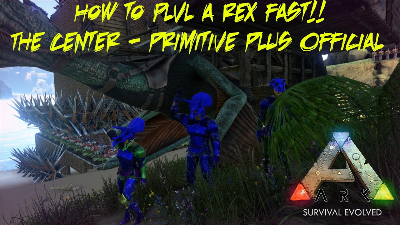 Primitive Plus Official - The Center Map - How To Power Level A Rex ...