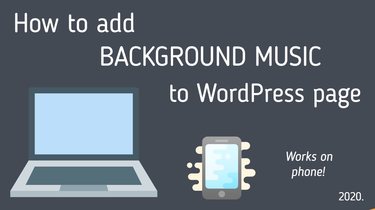 How To Add BACKGROUND MUSIC To WordPress Website works On Phone How To Add BACKGROUND MUSIC To WordPress Website works On Phone