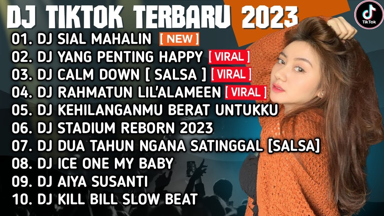 DJ TIKTOK TERBARU 2023 - DJ SIAL MAHALIN X DJ YANG PENTING HAPPY FYP TIK TOK VIRAL FULL BASS ...