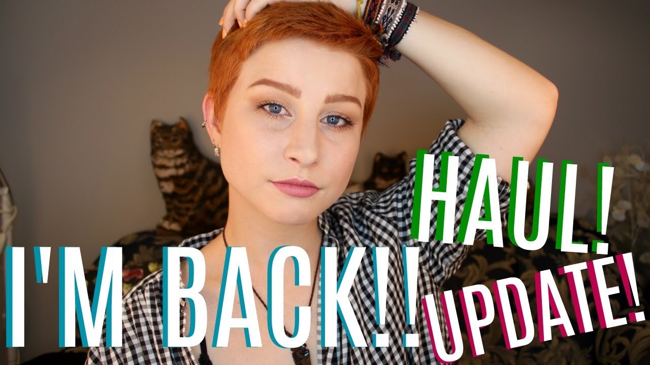 I'm Back! Haul and Update! - YouTube