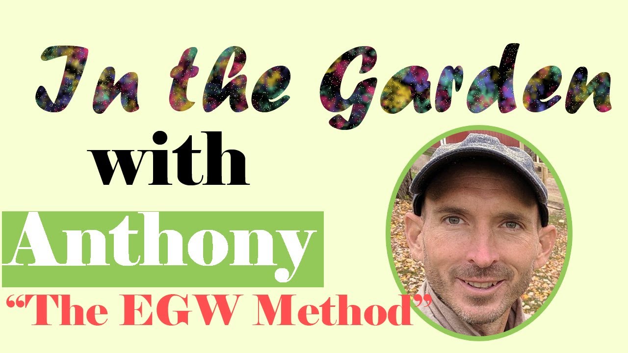 "The EGW Method for Planting Trees Explained"- In the Garden with ...