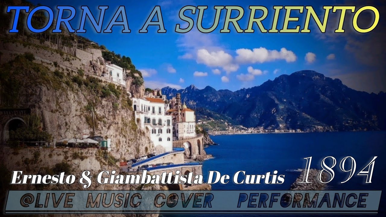 "TORNA A SURRIENTO" E. & G. De Curtis, @livemusiccoverdfgerry9815 ...