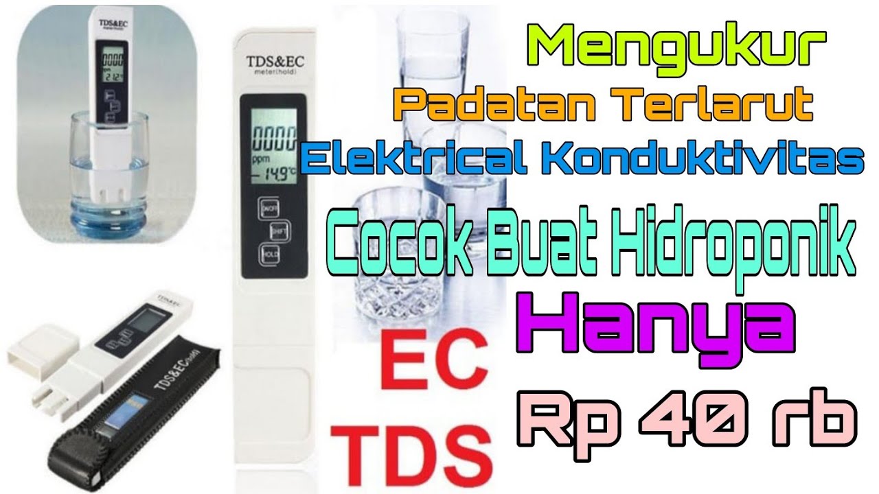 TDS & EC Meter, Mengukur Padatan Terlarut dan Elektrical Konduktivitas ...