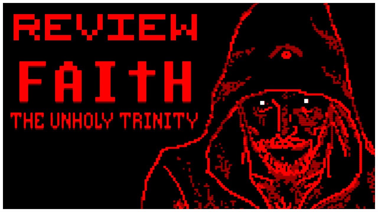 The Best Horror Game You've Never Played - Faith: The Unholy Trinity ...