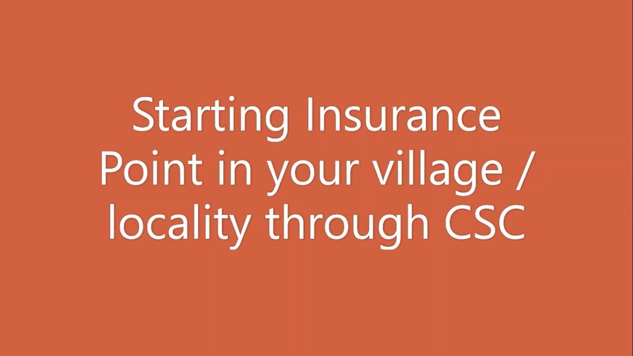 Starting Insurance Point in your village / locality through CSC - YouTube