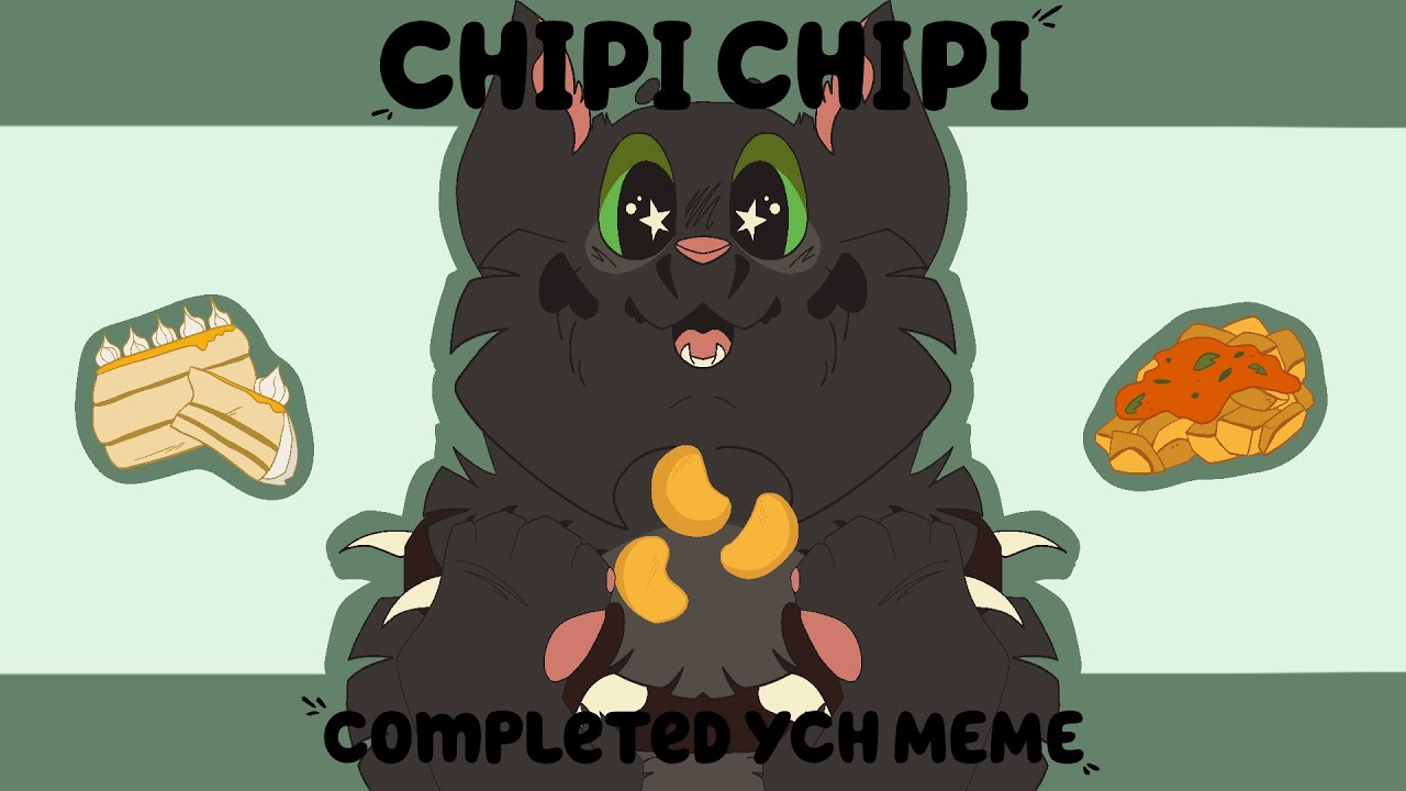 🥝 CHIPI CHIPI // Completed YCH Meme 🥝 - YouTube