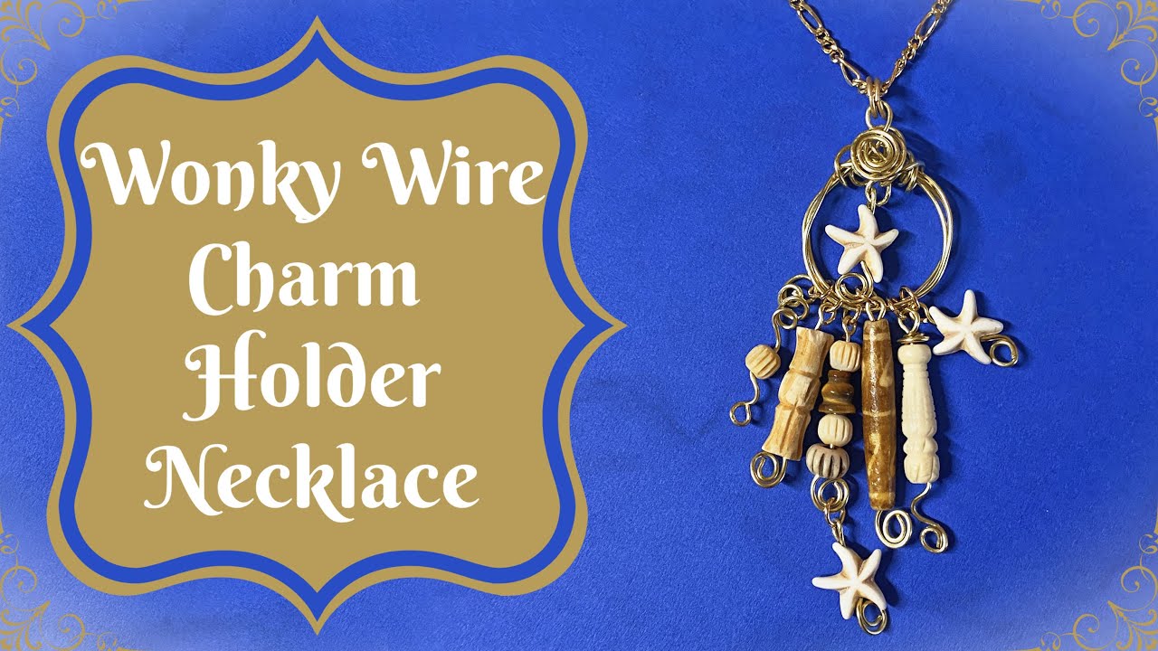 Wonky Wire Charm Holder Necklace, Easy Peasy Beach Jewelry I B'Sue Boutiques - YouTube