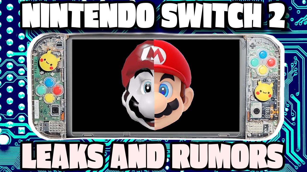 The Nintendo Switch 2 Rumors and Leaks - YouTube