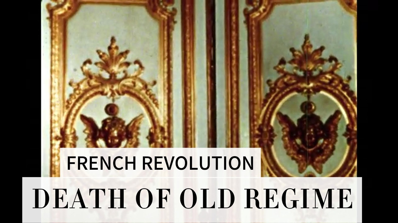 French Revolution: Death of Old Regime | Documentary - YouTube