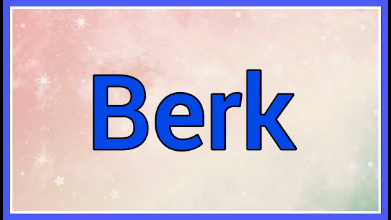 Berk | Name Origin Meaning Variations - YouTube