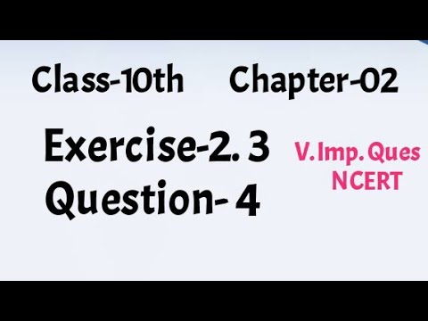 Class-10th Chapter-2 Exercise-2.3 Question-4 - YouTube