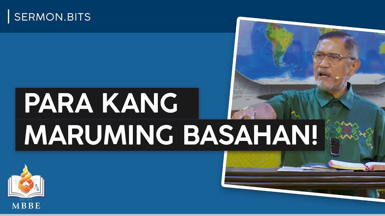 Para Kang Maruming Basahan! | sermon.bits - YouTube