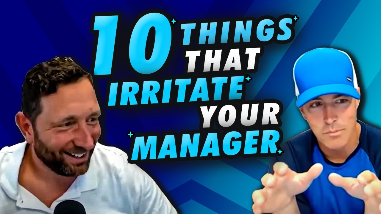 Ten Things That Irritate Your Manager YouTube ten-things-that-irritate-your-manager-youtube