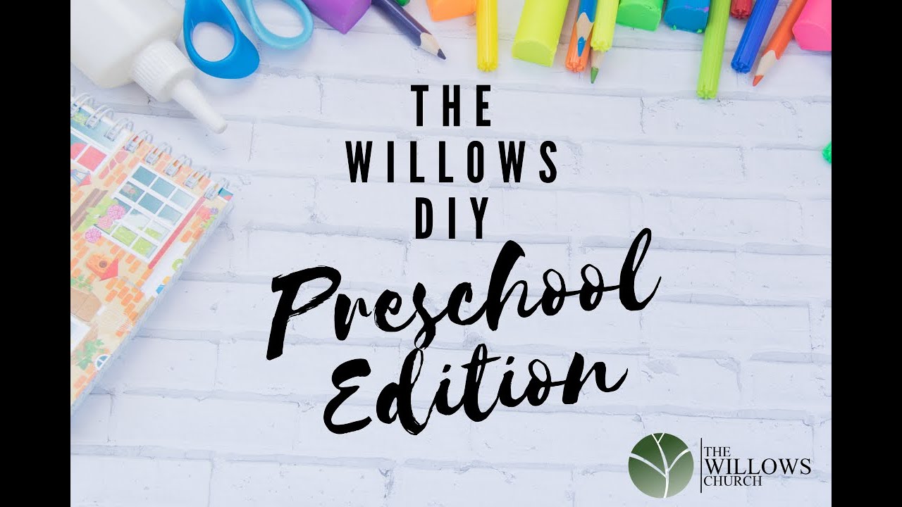 The Willows DIY Preschool Edition - Episode 1 - YouTube