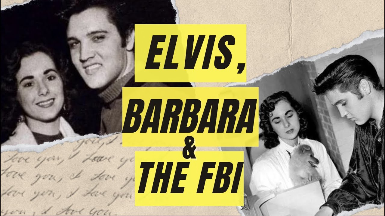 Elvis Presley, Barbara Hearn & the FBI - YouTube