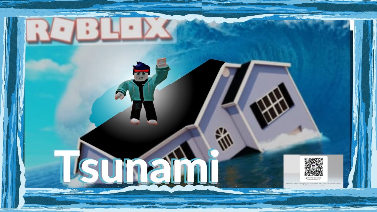 TSUNAMI ‐ JUEGO SOBREVIVE AL TSUNAMI EN ROBLOX - YouTube
