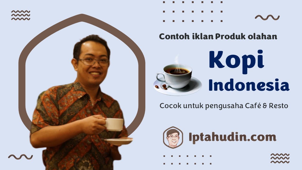 Contoh Iklan Kopi Terbaik, Atraktif, dan Menarik di Media #viral # ...