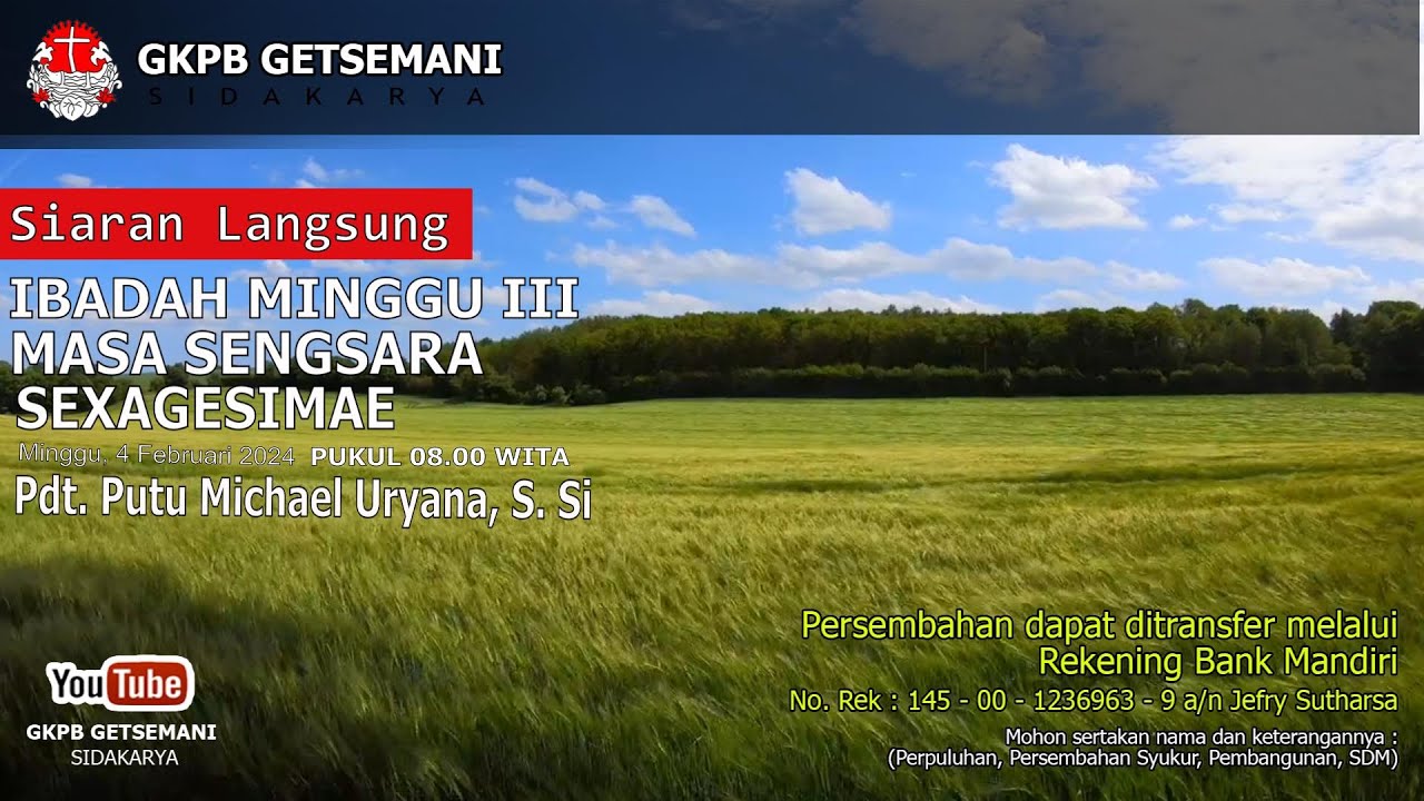 Ibadah Minggu Iii Sebelum Masa Sengsara Sexagesimae 4 Februari 2024