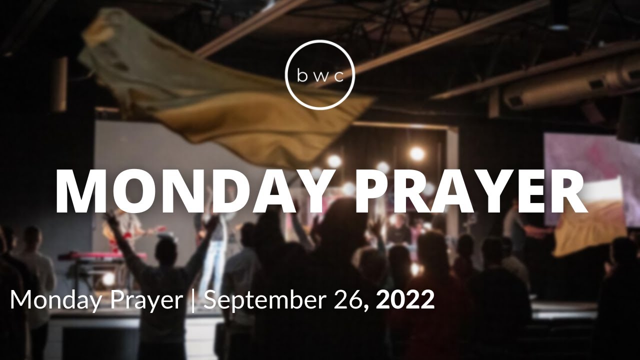 Breakthrough Worship | Monday Prayer | September 26, 2022 - YouTube