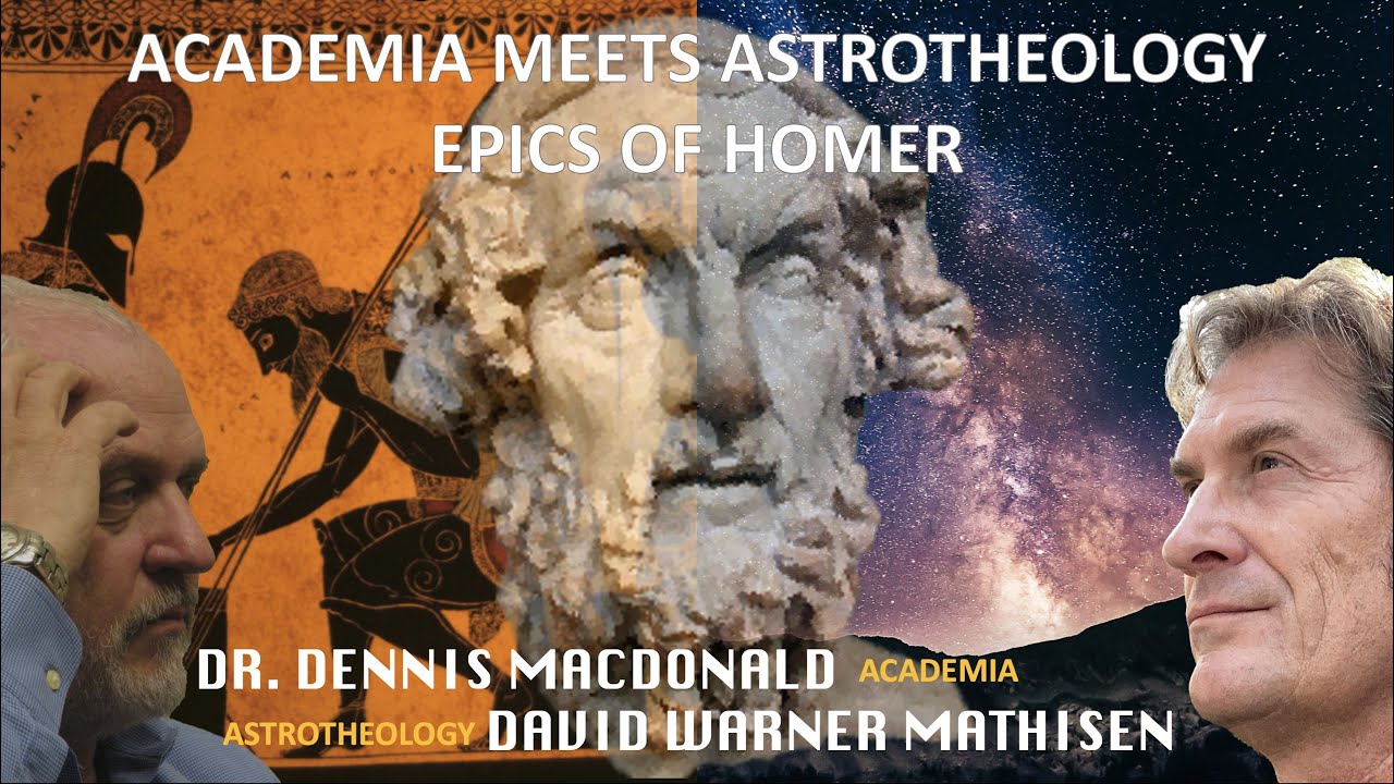 Academia & Astrotheology Discuss Homer | Dr. MacDonald & David Mathisen ...
