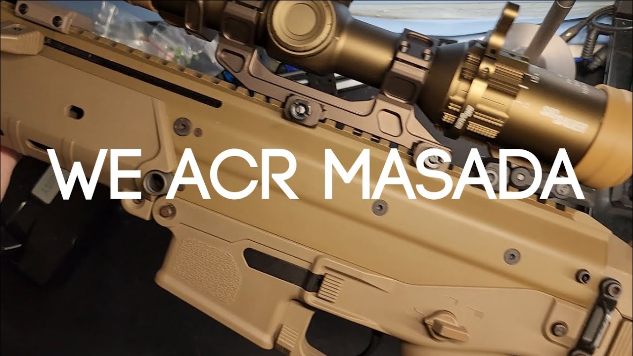WE ACR MSK MASADA aeg upgrade - YouTube