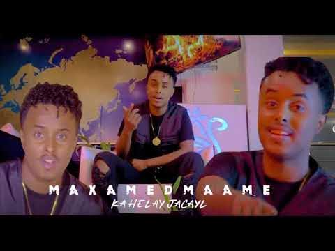 MAXAMED MAAME KA HELAY JACAYL OFFICIAL MUSIC VIDEO 2023 - YouTube