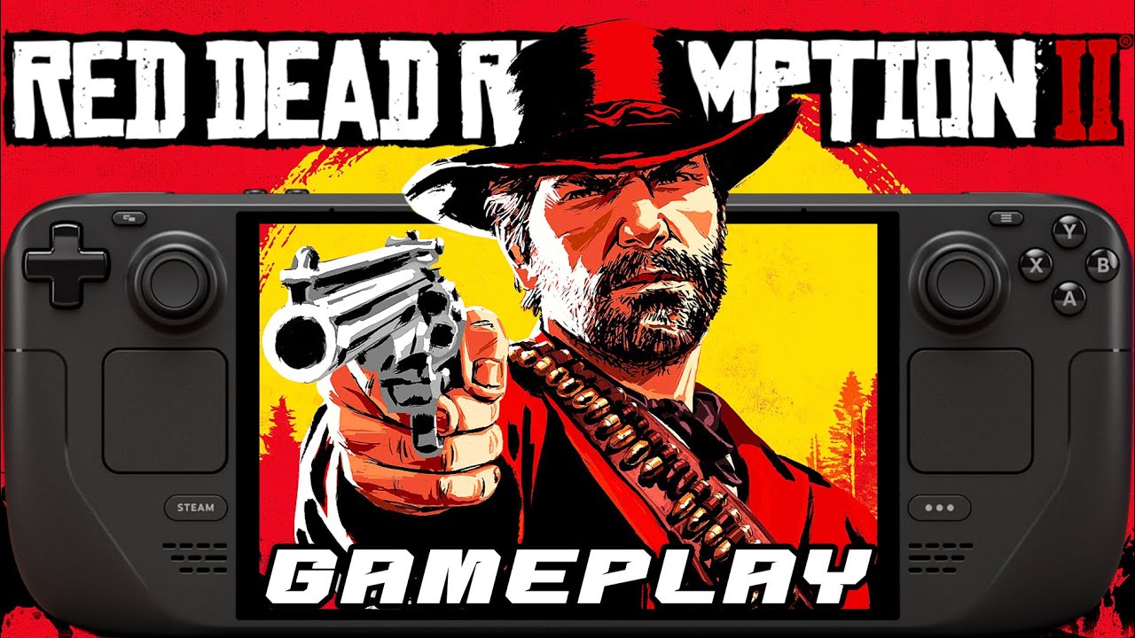 Red Dead Redemption 2 Steam Deck OLED Gameplay - YouTube