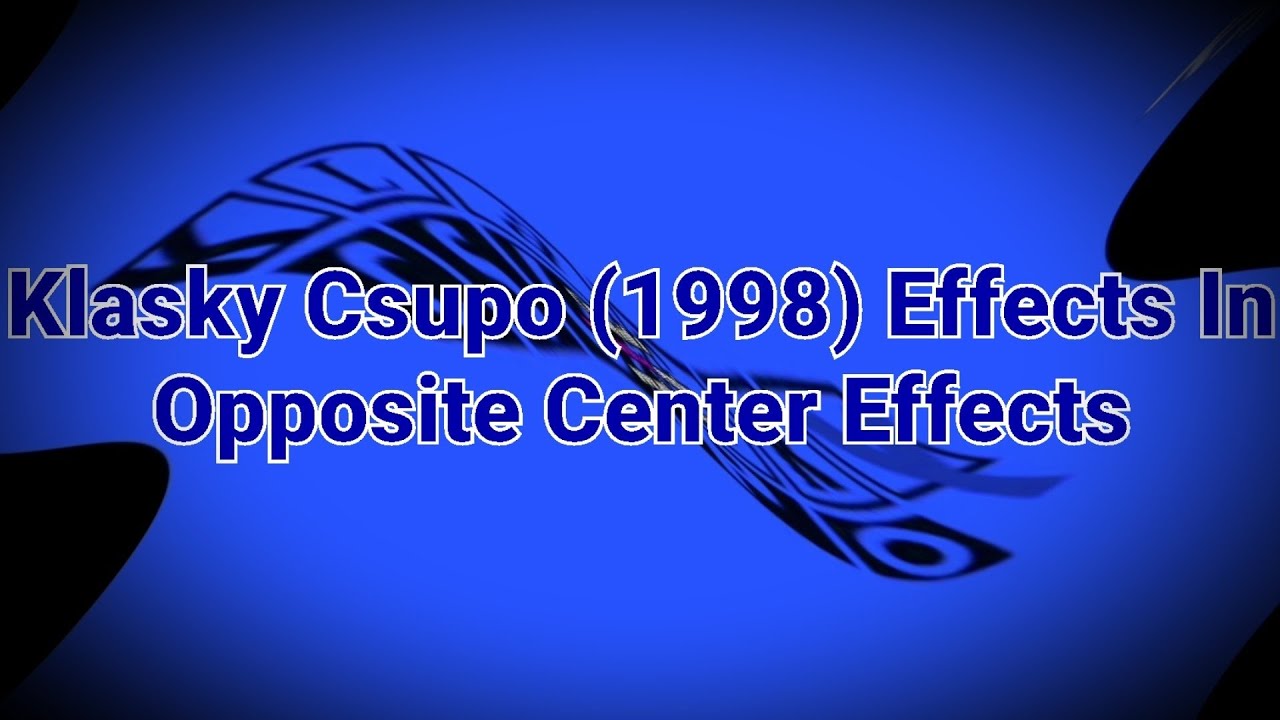 Klasky Csupo (1998) Effects Opposite Center Effects - YouTube