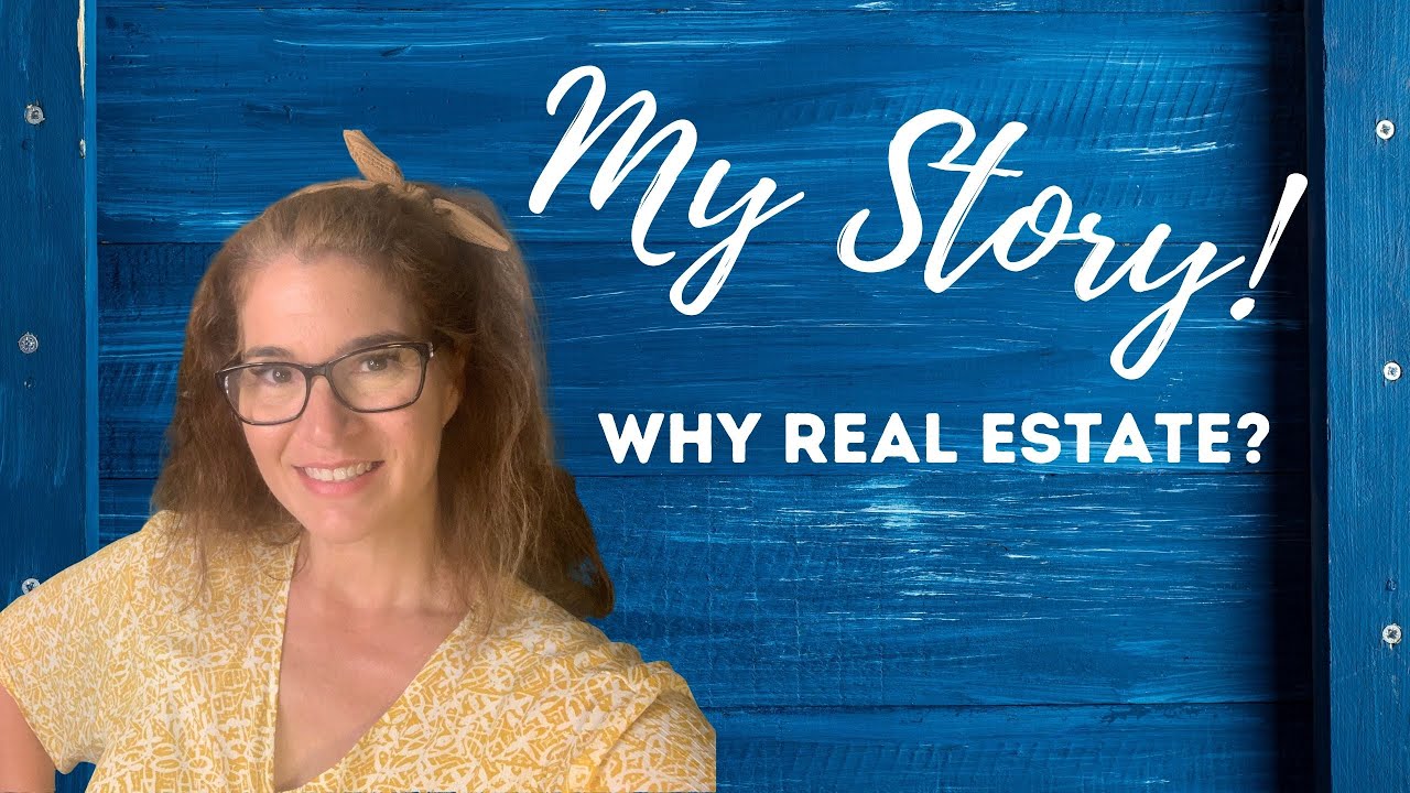 My Story Why Real Estate YouTube my-story-why-real-estate-youtube