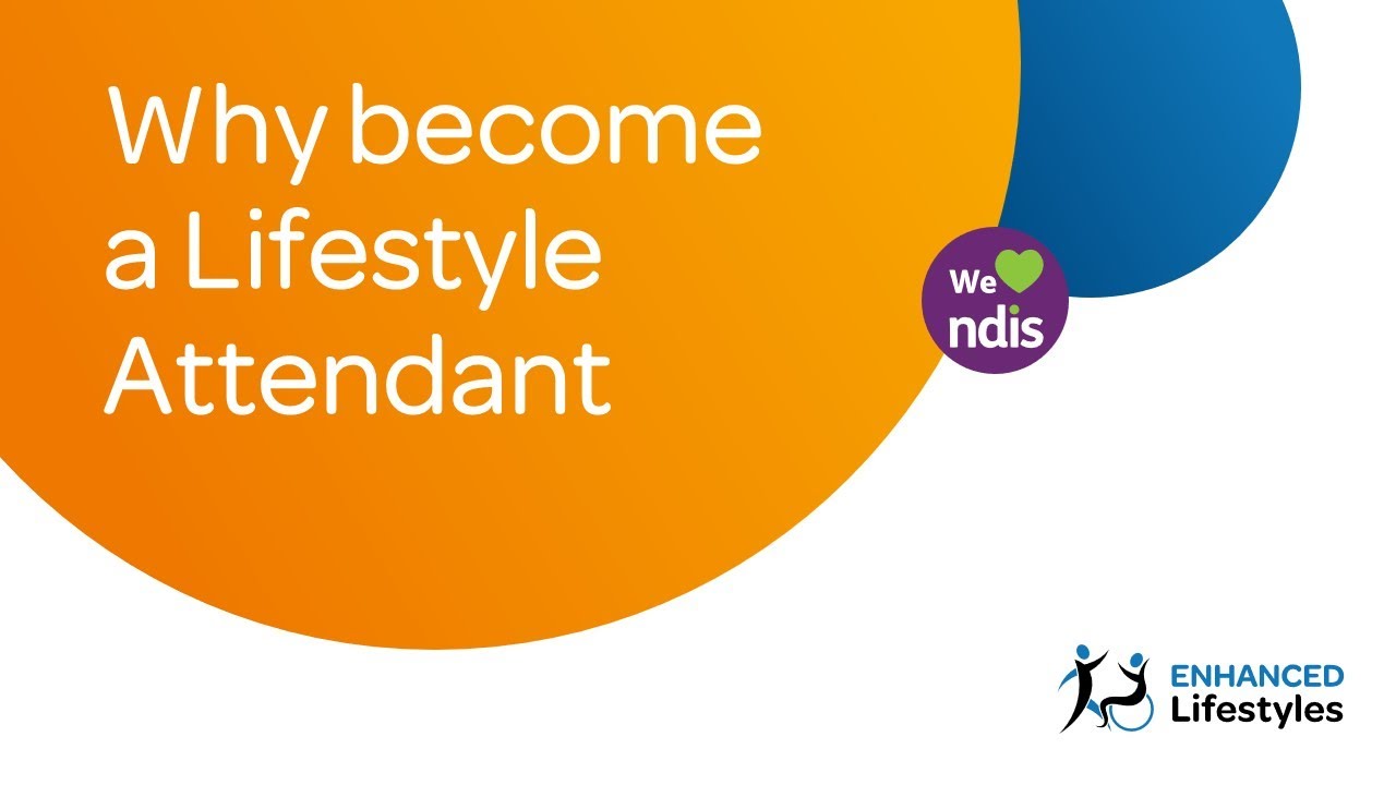 Become a Lifestyle Attendant at Enhanced Lifestyles - YouTube