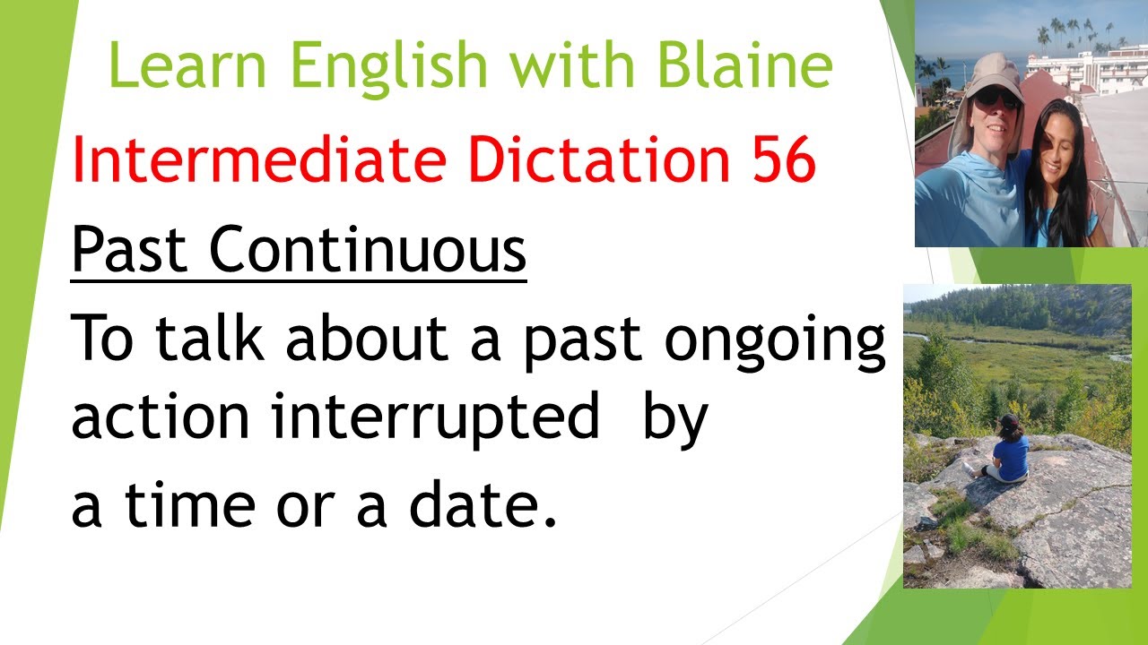 English Listening practice: Intermediate Dictation 56 (Past Continuous ...