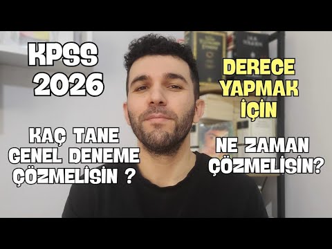 KPSS 2026 KAÇ TANE GENEL DENEME ÇÖZMELİSİN? BRANŞ DENEMESİNİ NE ZAMAN ÇÖZMELİSİN?