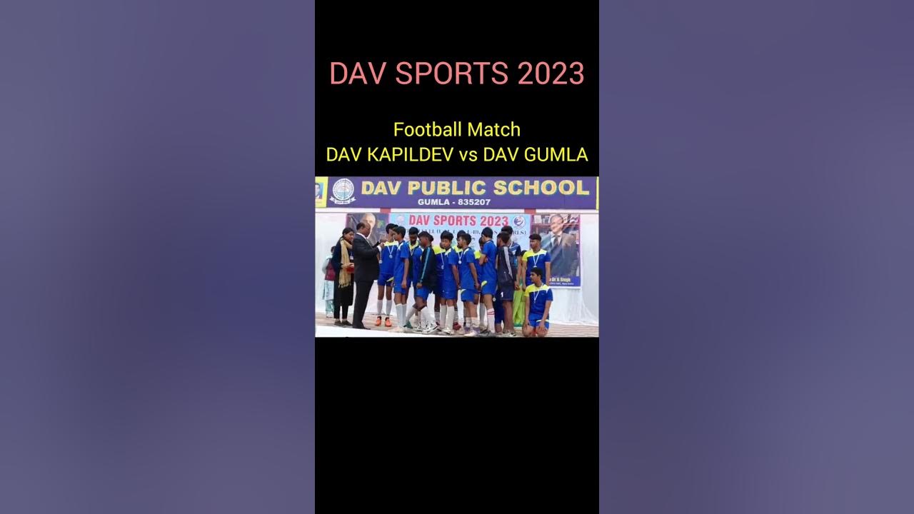 Dav Sports 2023 Dav Kapildev Football Match Between Dav Kapildev And Dav Gumla Davkapildev