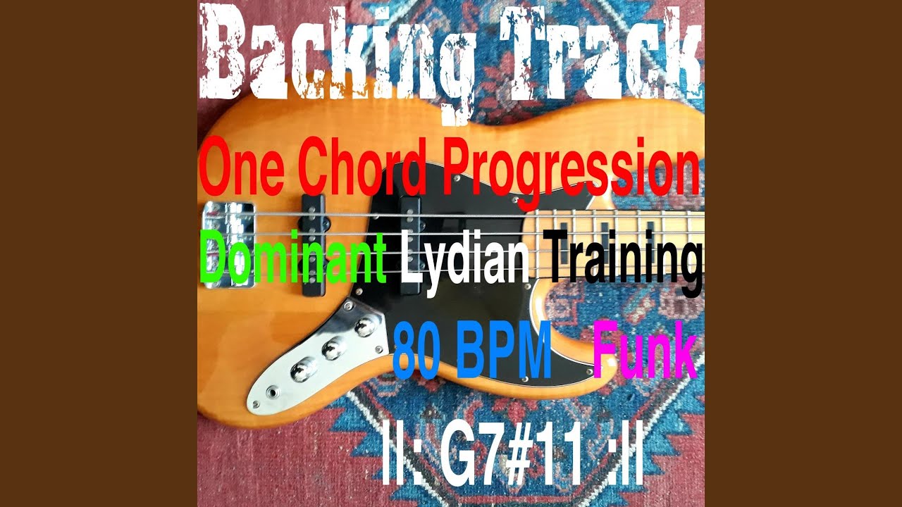 Backing Track One Chord Progression Dominant Lydian Training G7#11 ...