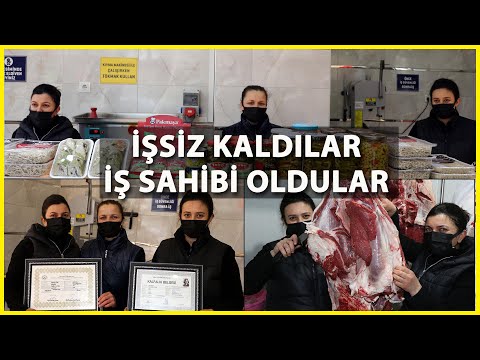 Çalıştıkları İş Yeri Kapanan 3 Kadın Kasap, Kendi İşinin Patronu Oldu