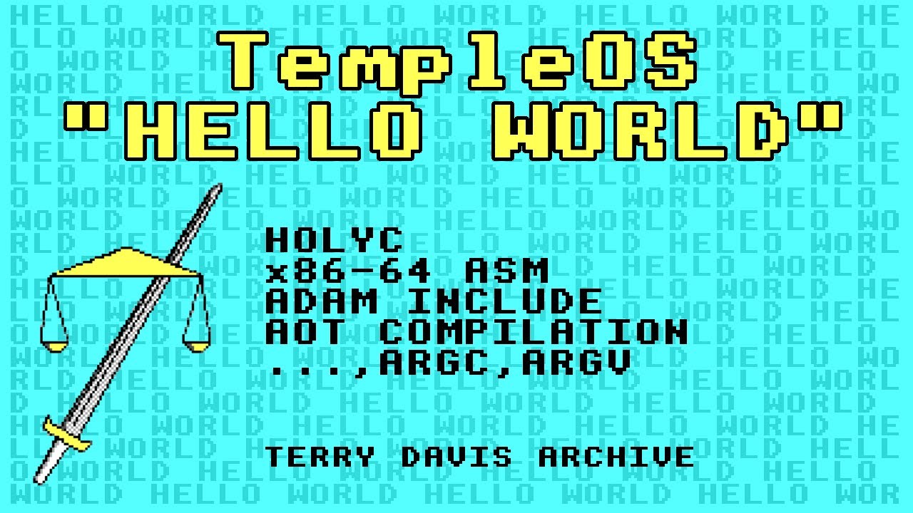 Ten different ways to do "Hello World" | TempleOS Terry Davis Archive (2013) - YouTube