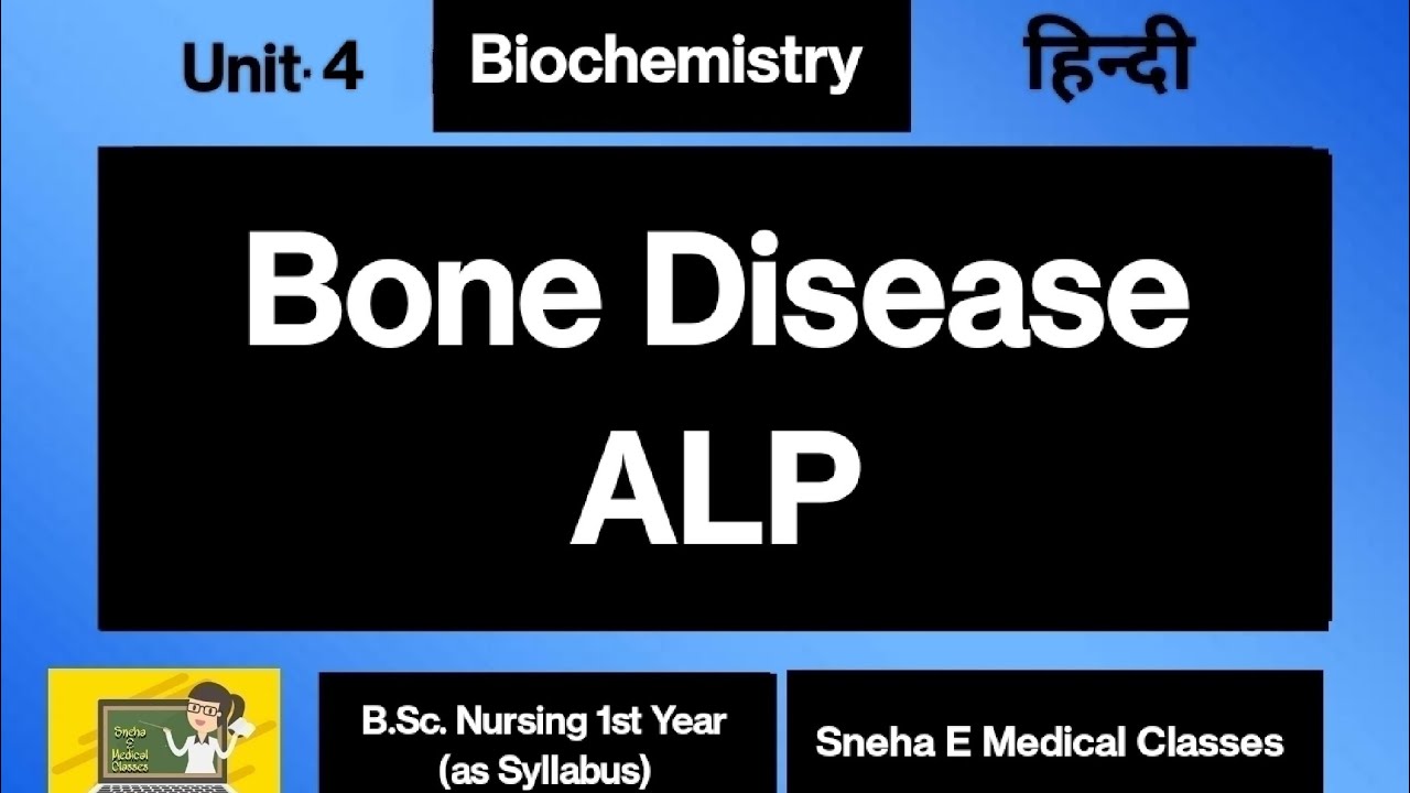 Bone Disease!! ALP !! - YouTube