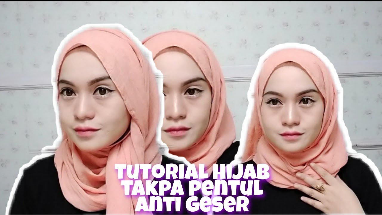 Tutorial hijab tanpa pentul, anti geser - YouTube