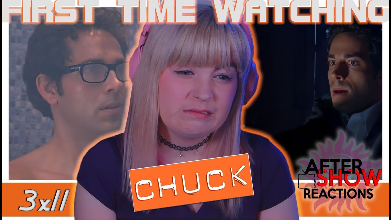 Chuck 3x11 - "Chuck Versus The Final Exam" Reaction - YouTube